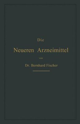 【预订】Die Neueren Arzneimittel: Fur Apothe...