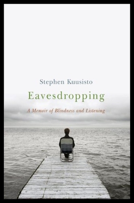 【预售】Eavesdropping: A Memoir of Blindness and Listenin