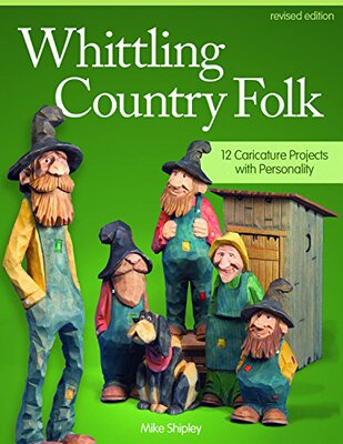 【预售】Whittling Country Folk: 12 Caricature Projects...
