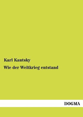 【预售】Wie Der Weltkrieg Entstand