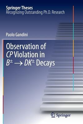 【预订】Observation of Cp Violation in B DK Decays