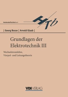 【预订】Grundlagen Der Elektrotechnik III: W...