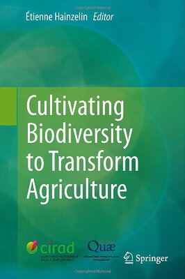 【预订】Cultivating Biodiversity to Transfor...
