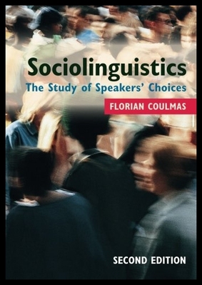 【预售】Sociolinguistics: The Study of Speaker