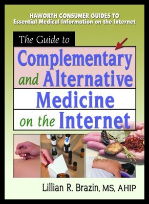 【预售】The Guide to Complementary and Alternative Medici