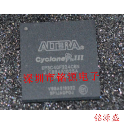 铭源盛 全新原装正品 EP3C40F324C6N EP3C40F324C6 BGA324 IC芯片
