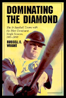 【预售】Dominating the Diamond: The 19 Baseball Teams wit