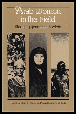 【预售】Arab Women in the Field: Studying Your Own Societ