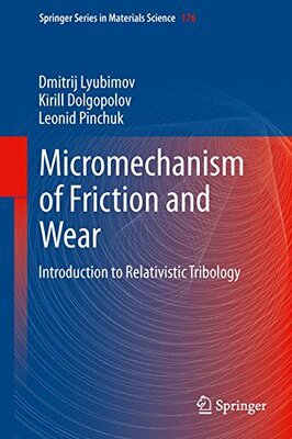 【预订】Micromechanisms of Friction and Wear