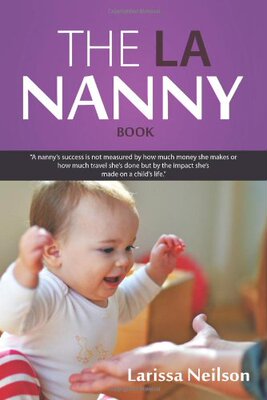 【预售】The La Nanny Book: A Book for Nannies and Parents