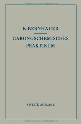 【预订】Garungschemisches Praktikum