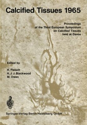 【预订】Calcified Tissues 1965: Proceedings ...