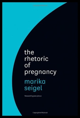 【预售】The Rhetoric of Pregnancy