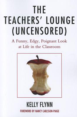 【预售】The Teachers' Lounge (Uncensored): A Funny, Ed...