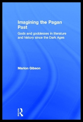 【预售】Imagining the Pagan Past: Gods and Goddesses in L