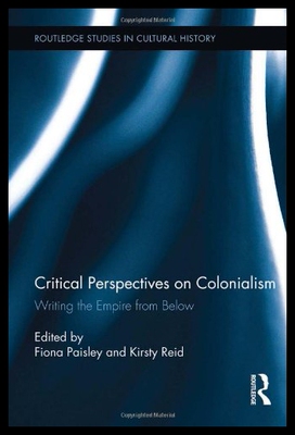 【预售】Critical Perspectives on Colonialism: Writing the