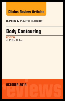 【预售】Body Contouring, an Issue of Clinics in Plastic S