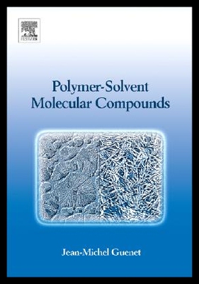 【预售】Polymer-Solvent Molecular Compounds