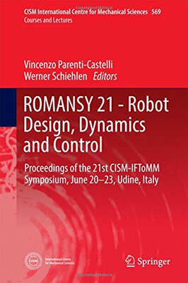 【预订】ROMANSY 21 - Robot Design, Dynamics ...