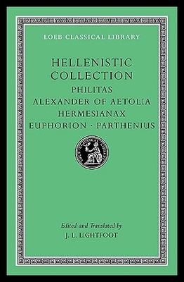 【预售】Hellenistic Collection: Philitas. Alexander of Ae