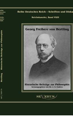 【预售】Georg Freiherr Von Hertling: Histori...