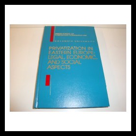 【预售】Privatization in Eastern Europe: Legal, Economic