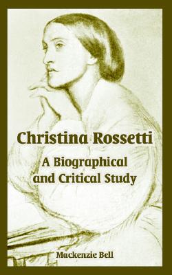 【预售】Christina Rossetti: A Biographical and Critical S...