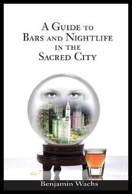 【预售】A Guide to Bars and Nightlife in the Sacred City