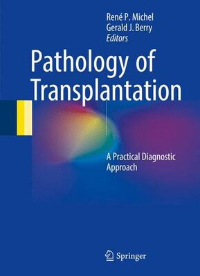 【预订】Pathology of Transplantation: A Prac...