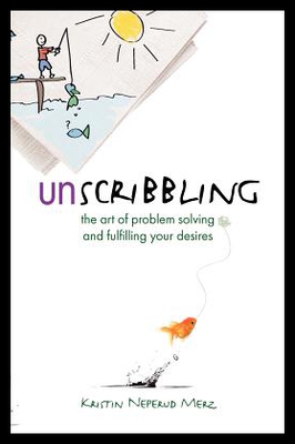 【预售】Unscribbling: The Art of Problem Solving and Fulf