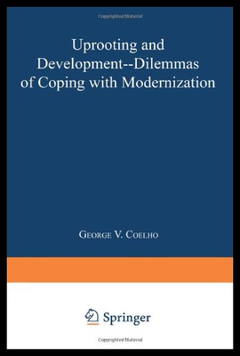 【预售】Uprooting and Development: Dilemmas of Coping wit