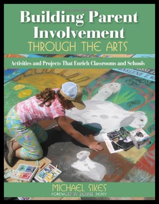 【预售】Building Parent Involvement Through the Arts: Act