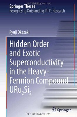 【预订】Hidden Order and Exotic Superconduct...