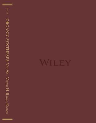 【预订】Organic Syntheses, Volume 92