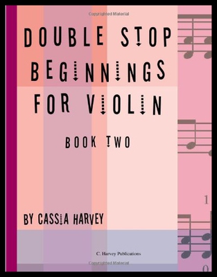【预售】Double Stop Beginnings for the Violin, Book Two