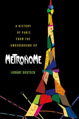 【预售】Metronome: A History of Paris from the Undergroun...