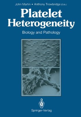 【预售】Platelet Heterogeneity: Biology and Pathology