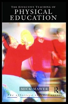 【预售】Effective Teaching of Physical Educati