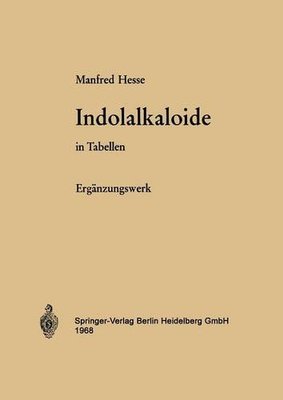 【预订】Indolalkaloide in Tabellen: Erganzungswerk
