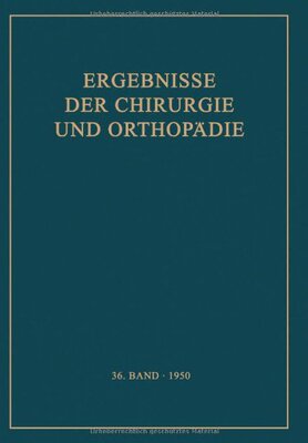 【预订】Ergebnisse Der Chirurgie Und Orthopa...