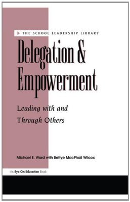【预售】Delegation and Empowerment