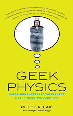 【预订】Geek Physics: Surprising Answers to ...
