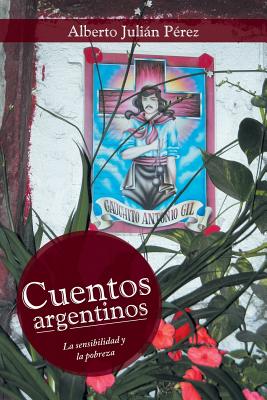 【预售】Cuentos Argentinos: La Sensibilidad ...