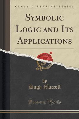 【预售】Symbolic Logic and Its Applications ...