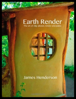 【预售】Earth Render - The Art of Clay Plaster