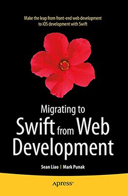 【预订】Migrating to Swift from Web Development