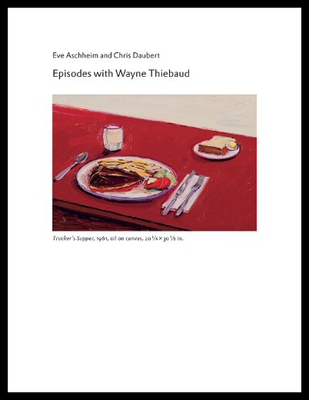 【预售】Episodes with Wayne Thiebaud
