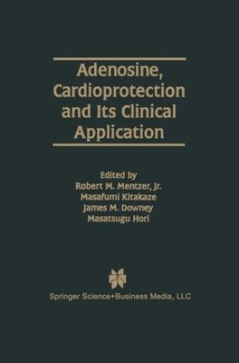 【预售】Adenosine, Cardioprotection and Its Clinical A...