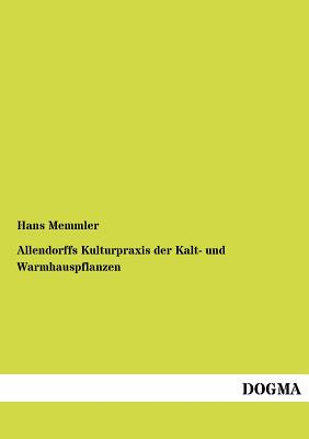【预售】Allendorffs Kulturpraxis Der Kalt- U...