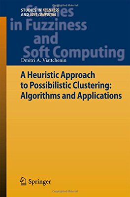【预订】A Heuristic Approach to Possibilisti...